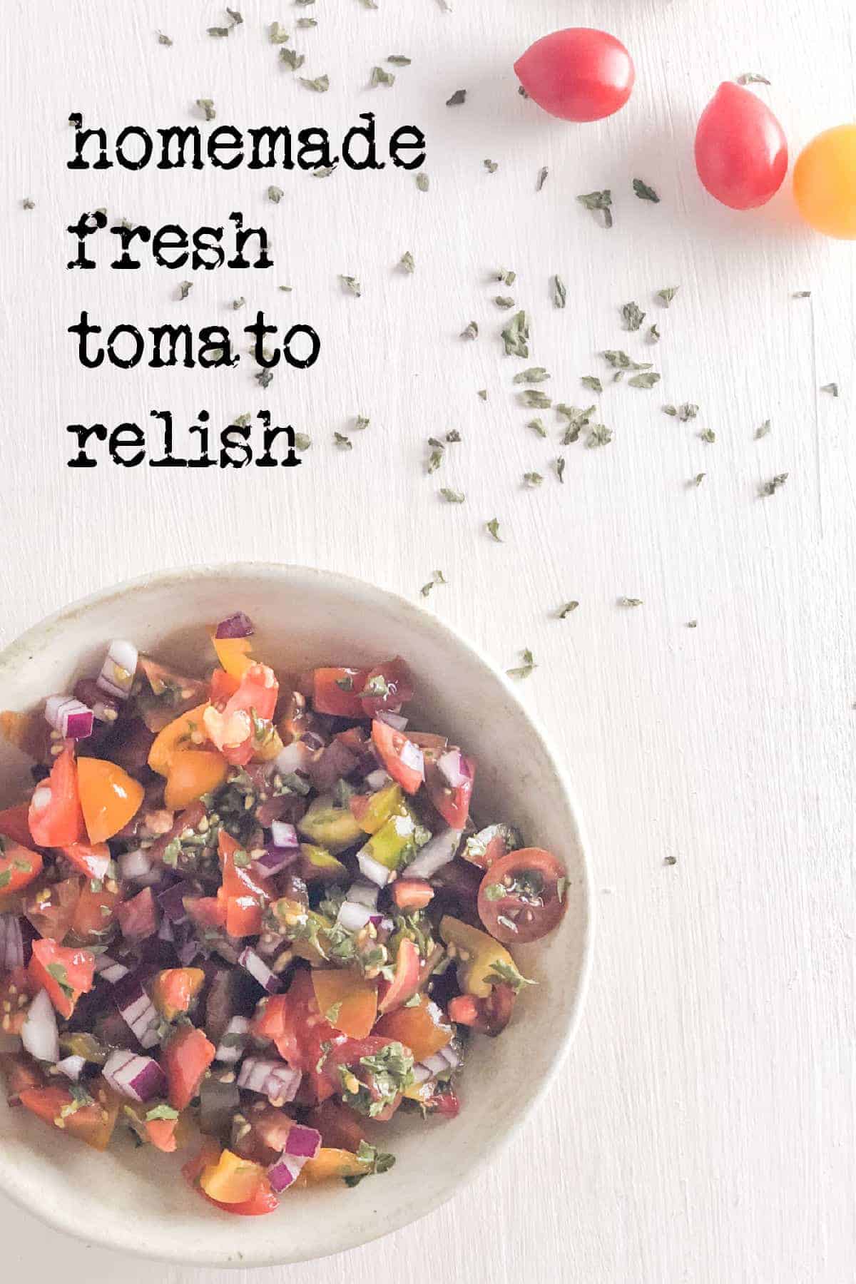 Homemade Cherry Tomato Relish Recipe • A Weekend Cook®