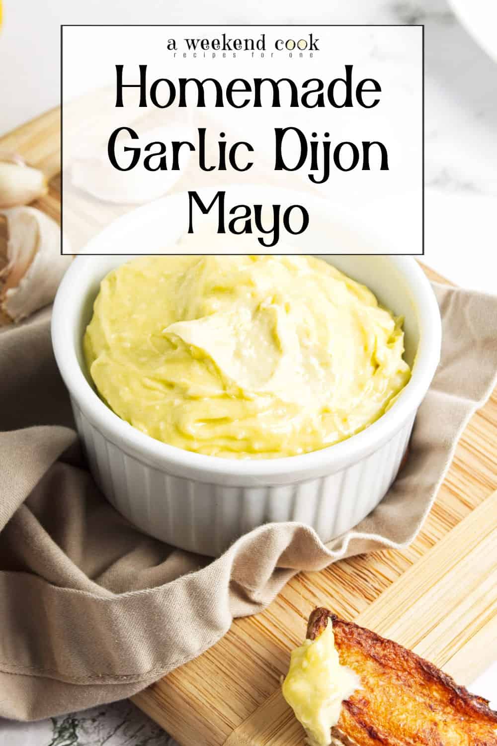 Easy Eggless Garlic Dijon Mayonnaise (Maionese all' aglio) • A Weekend ...