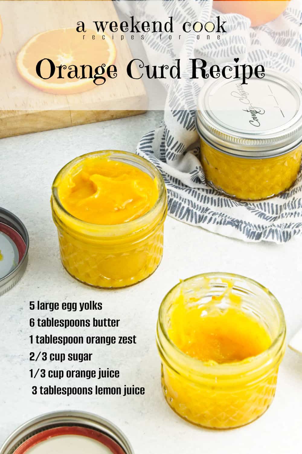 Small Batch Orange Curd Recipe