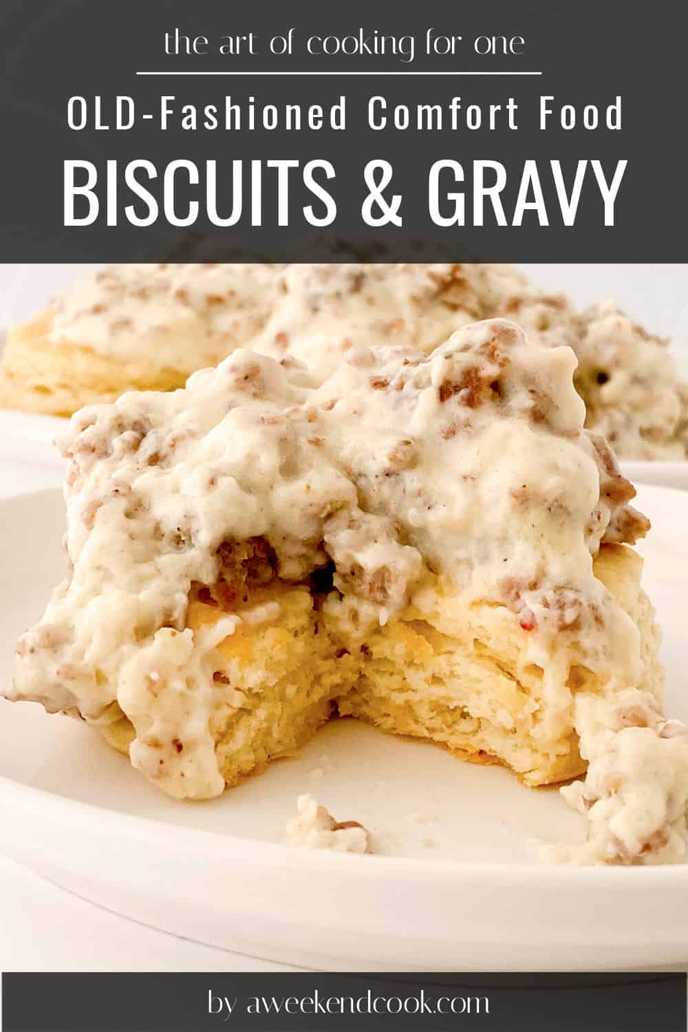 Old Fashioned Biscuits and Gravy for One