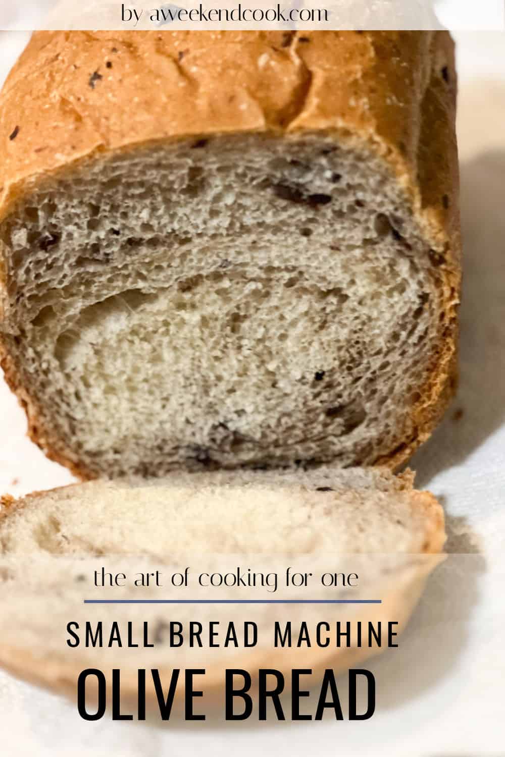 Olive Bread Recipe For 1-Pound Bread Maker • A Weekend Cook®