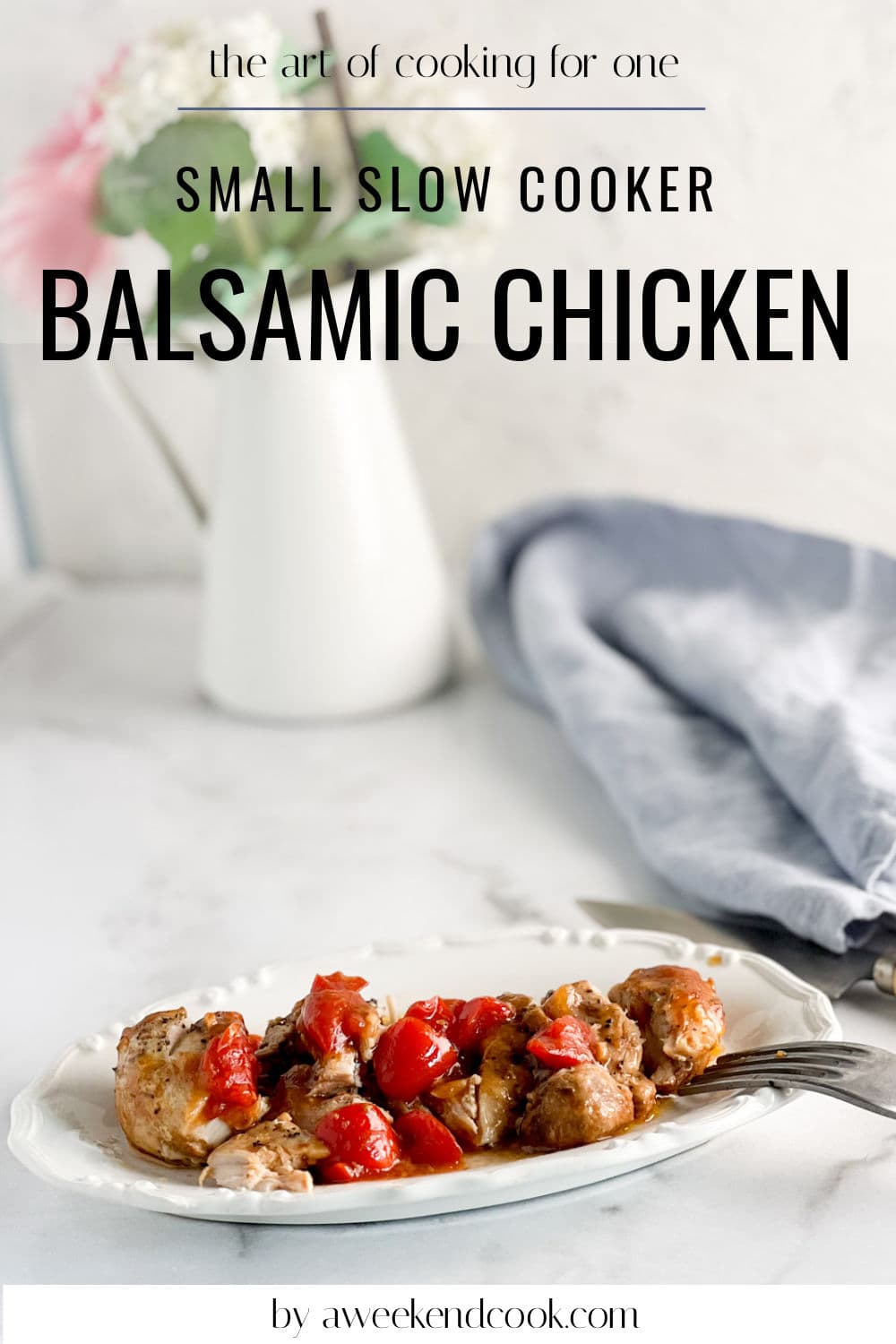 Small Slow Cooker Balsamic Chicken Recipe • A Weekend Cook®