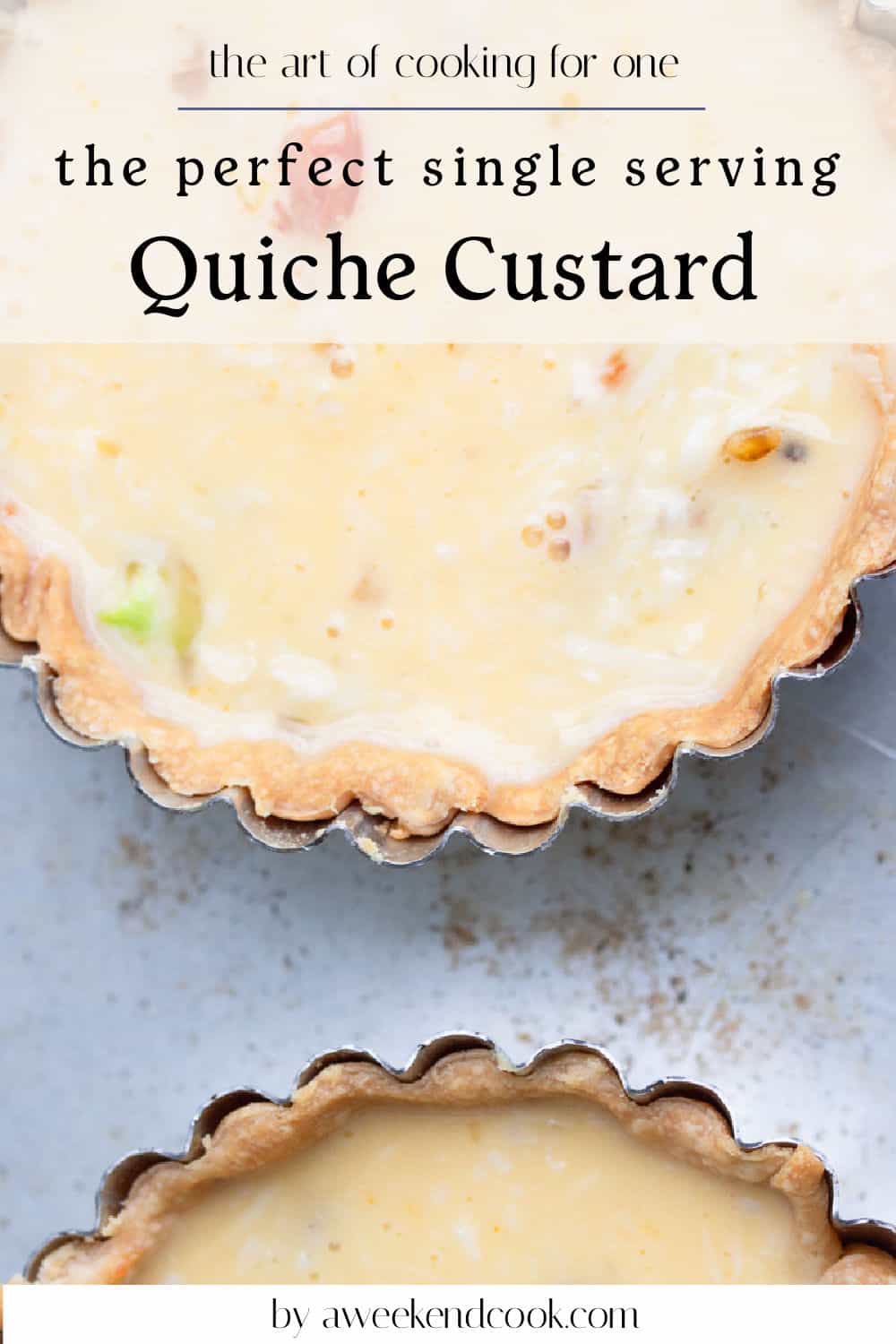 Perfect Quiche Custard for One: Small-Batch Ratios • A Weekend Cook®